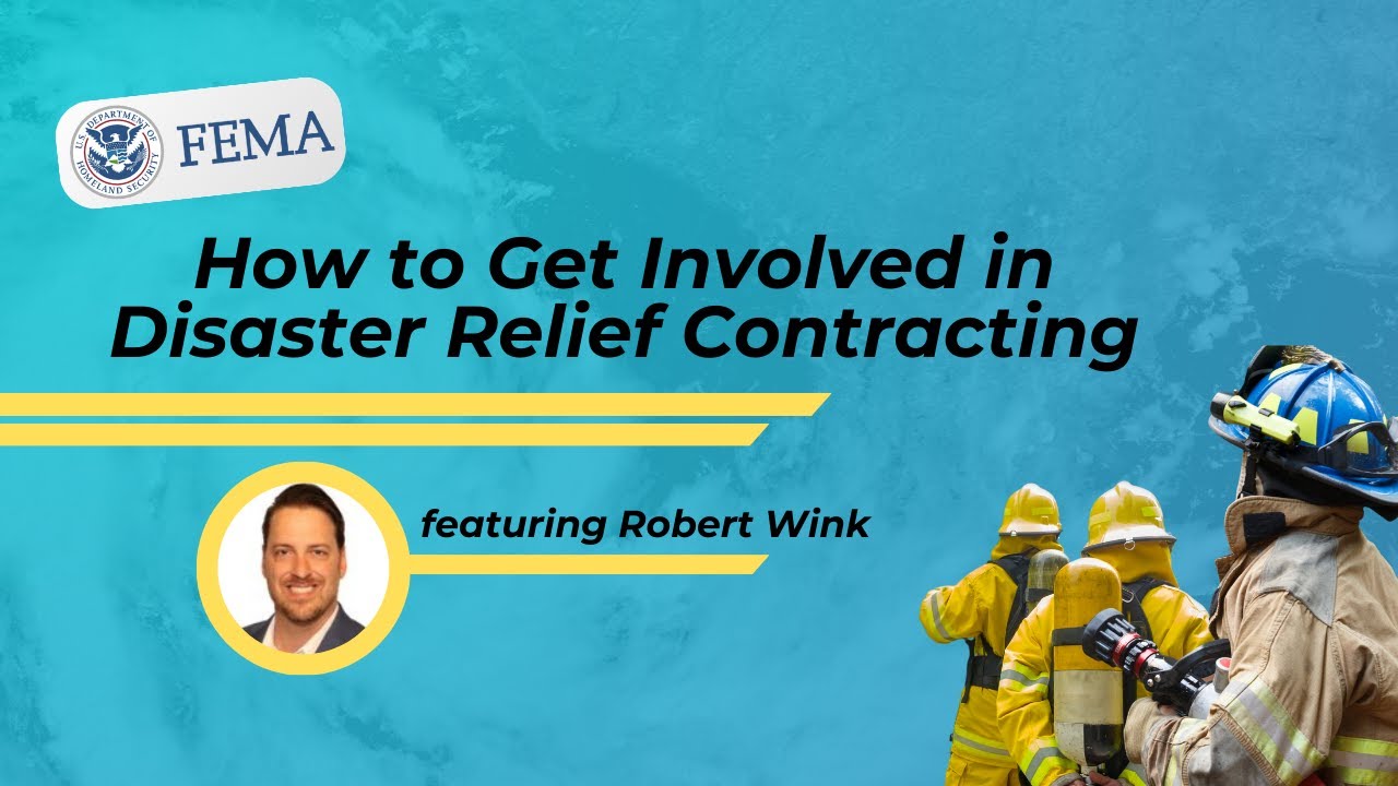 How to Get Involved in Disaster Relief Government Contracting - YouTube