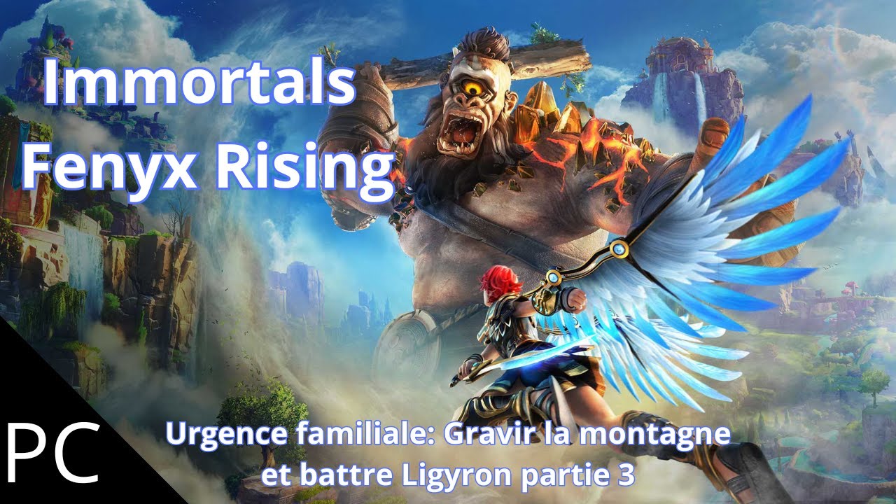 Immortals Fenyx Rising : Urgence familiale, Gravir la montagne et ...