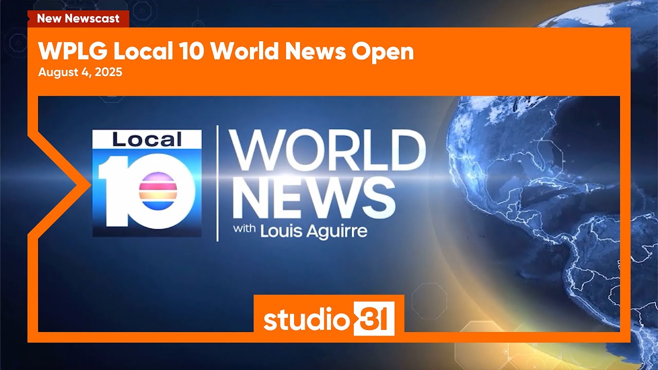 WPLG Local 10 World News Open, 8/4/2025 (New Newscast) - YouTube