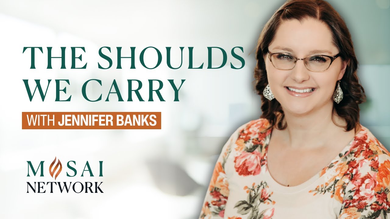 Breaking Free From the "Shoulds" That We Carry | Jennifer Banks - YouTube
