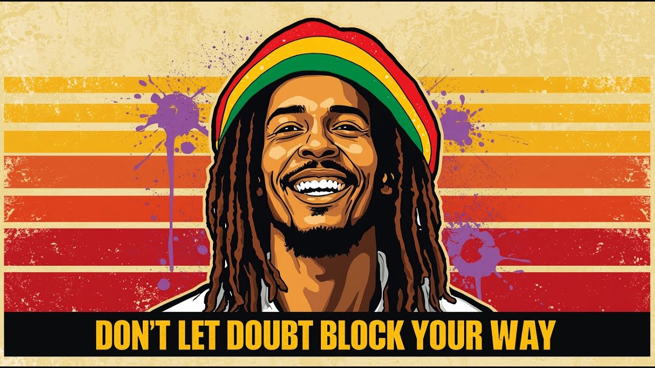 Don’t Let Doubt Block Your Way 🔥🔥🔥 Reggae Motivation - YouTube
