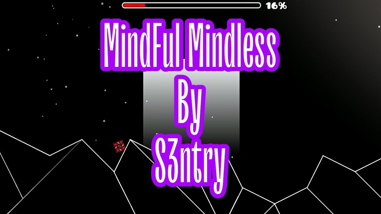 "Mindful Mindless" By S3ntry (Normal) | GD 2.2 - YouTube