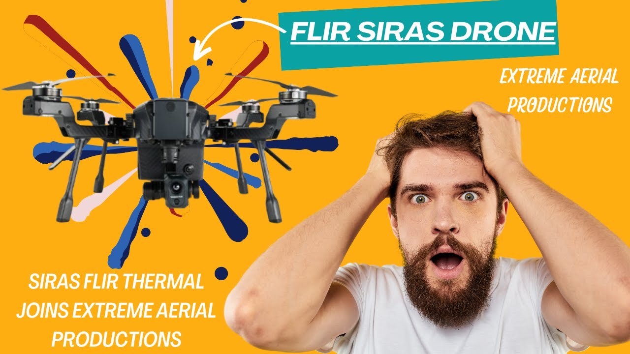 Siras Flir Thermal Joins Extreme Aerial productions - YouTube
