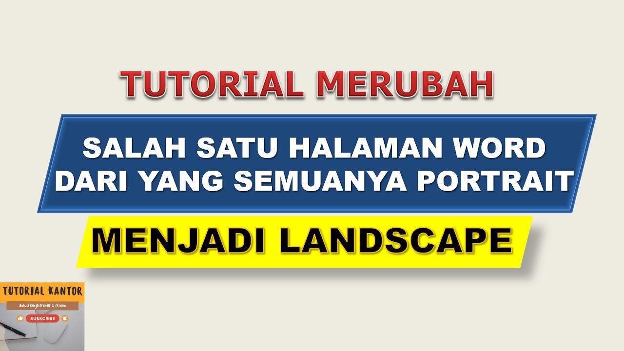 Tutorial merubah salah satu halaman word dari yang semuanya portrait ...