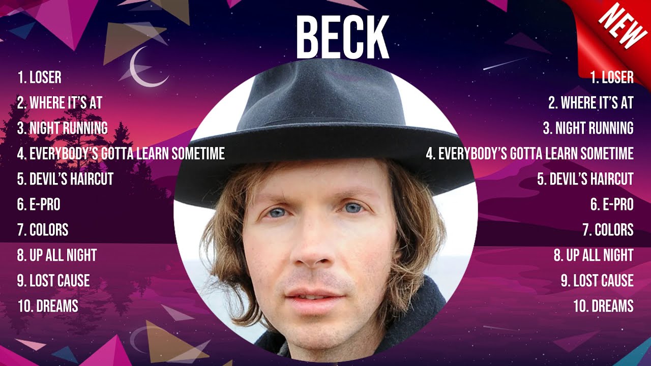 Beck Best Songs Of All Time 💛💛 Captivating And Emotionally Moving Music ...