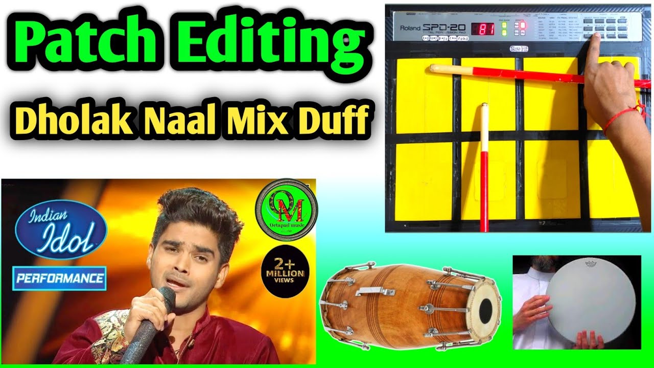 New Dholak Naal Mix Duff Patch Editing🔥| Spd 20 & Spd 20 Pro & Spd 20x | #Octapad music - YouTube