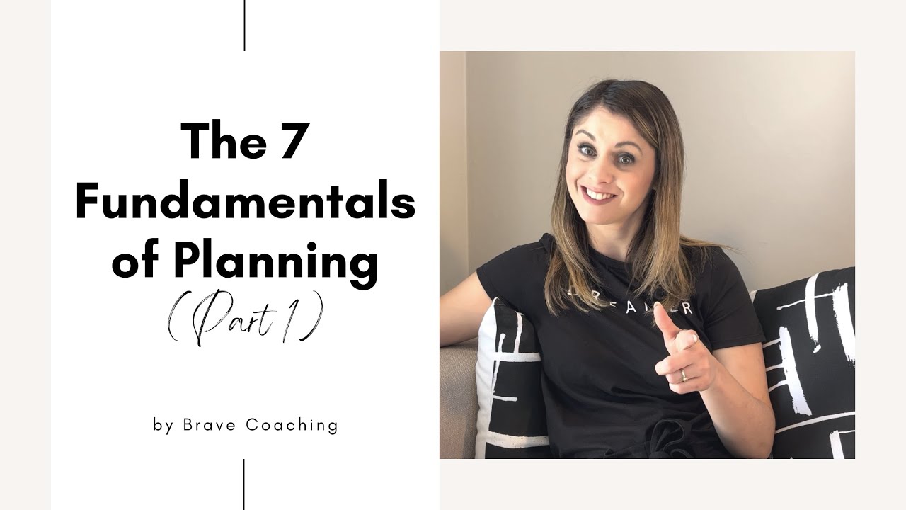 The 7 Fundamentals of Planning (Planning - Part 1) - YouTube