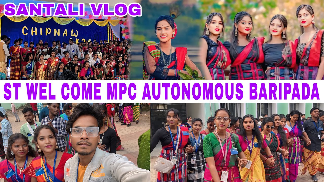 ST WEL COME MPC AUTONOMOUS COLLEGE BARIPADA!! SAGUN DARAM PROGRAM ...