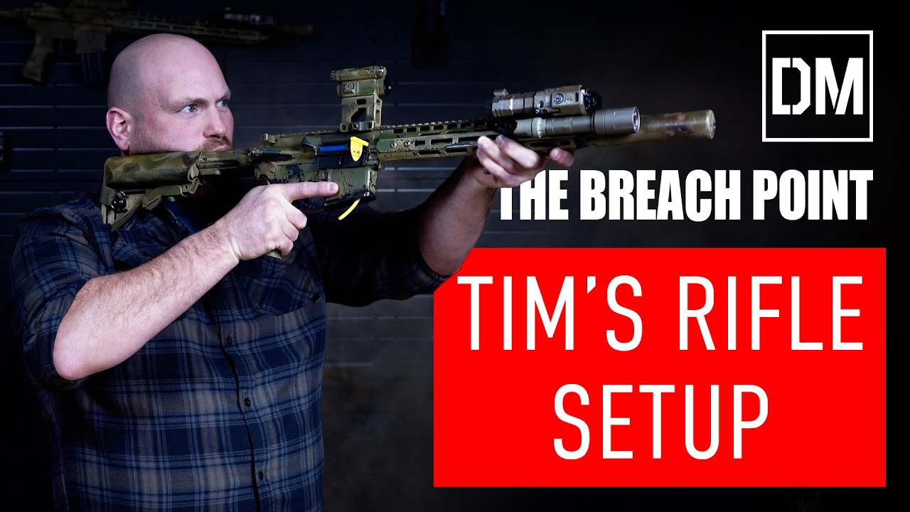 Tim's Rifle Setup | The Breach Point - YouTube