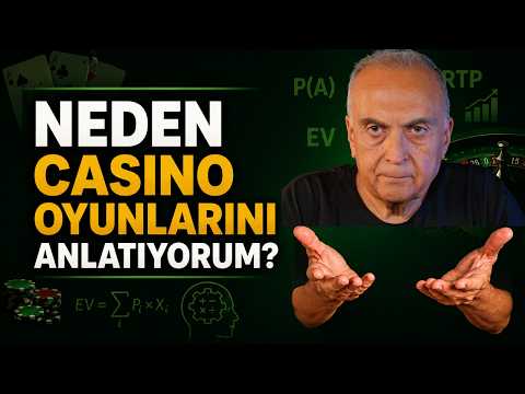 Neden Casino Oyunlarını Anlatıyorum?  Kanalımın Gerçek Amacı Ne?