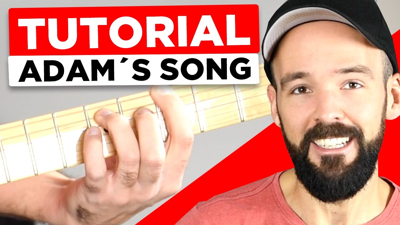 blink-182 - Adam's Song - Gitarre lernen - Teil 2 - YouTube