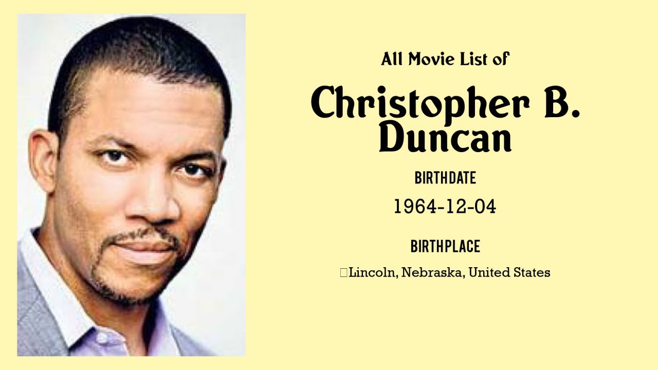Christopher B. Duncan Movies list Christopher B. Duncan| Filmography of ...