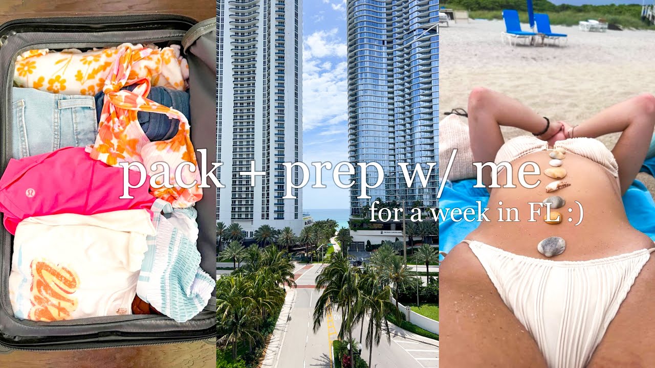 PACK & PREP w/ me! | florida, packing, senior week, etc. - YouTube