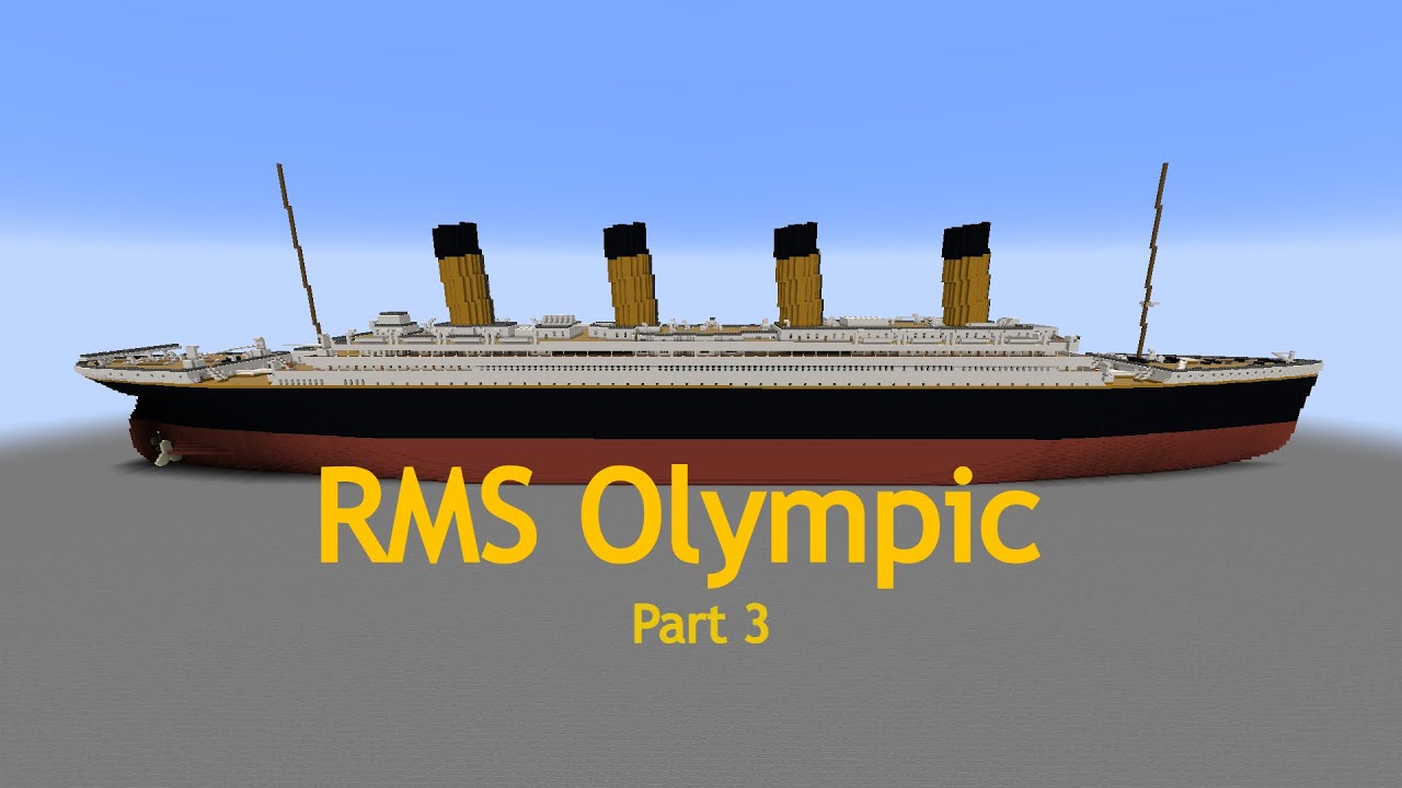 RMS Olympic Minecraft Tutorial Part 3! - YouTube