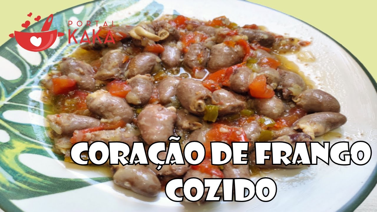 ️ CORAÇÃO de FRANGO 🐔 cozido: Aprenda a fazer em casa uma receita ...