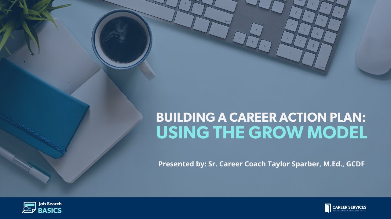 Building a Career Action Plan: Using the Grow Model - YouTube