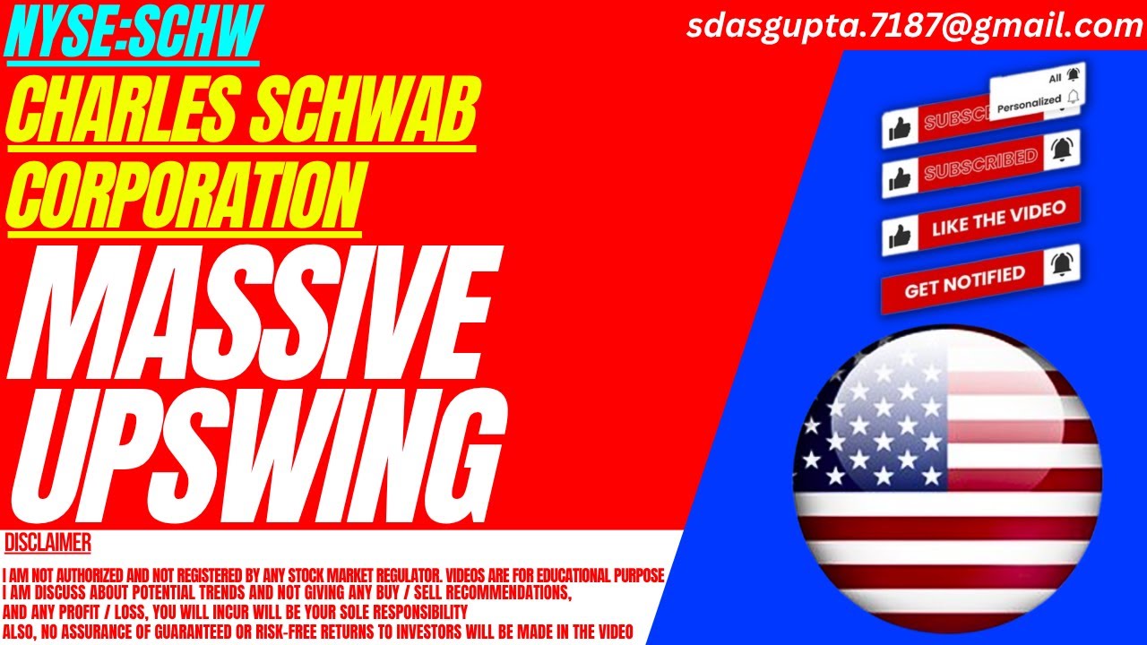 MASSIVE UPSWING : SCHW STOCK ANALYSIS | CHARLES SCHWAB CORPORATION ...