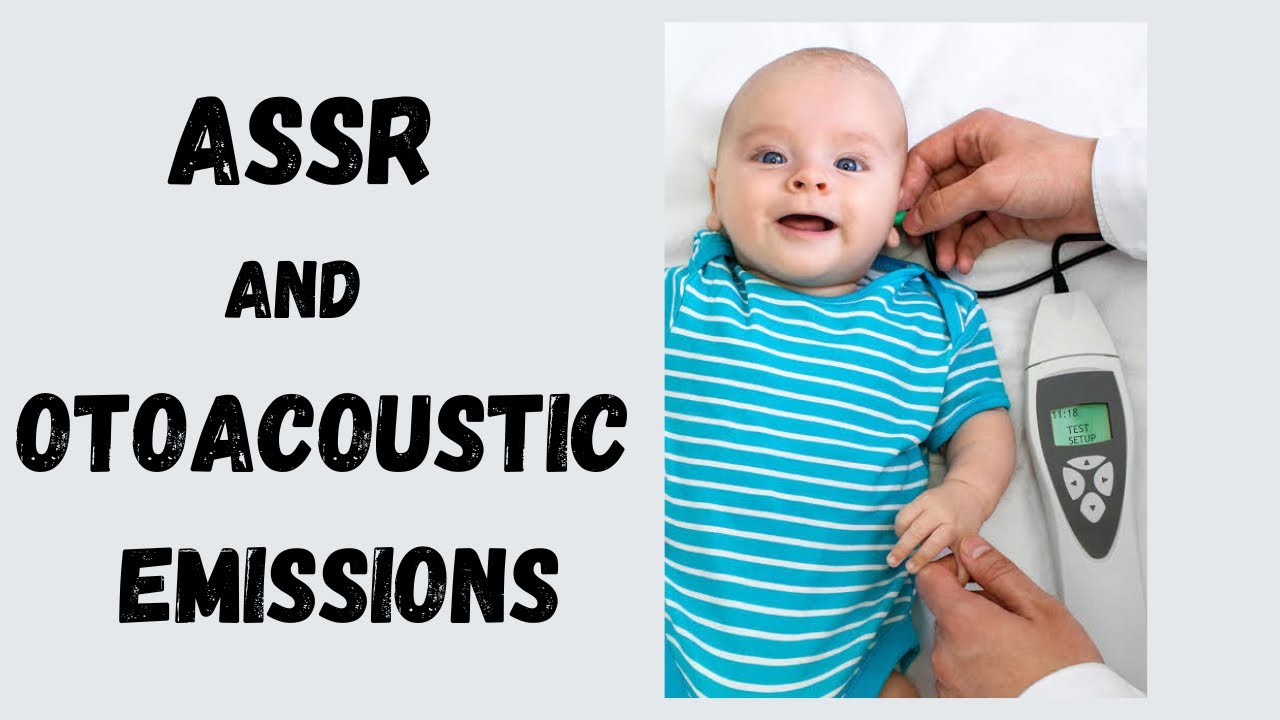 Otoacoustic Emissions | ASSR | Special Tests Of Hearing - YouTube