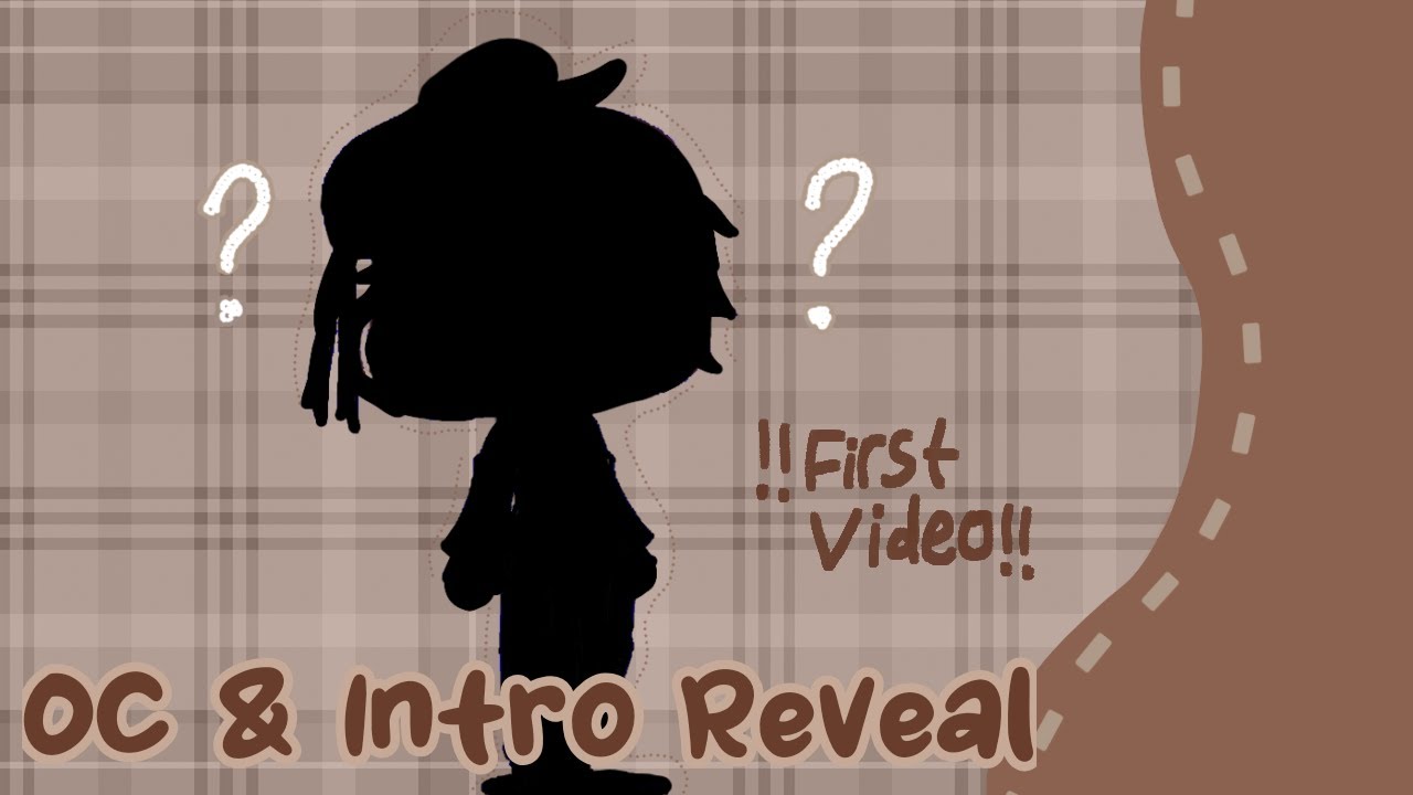 OC & INTRO REVEAL || First Video - YouTube