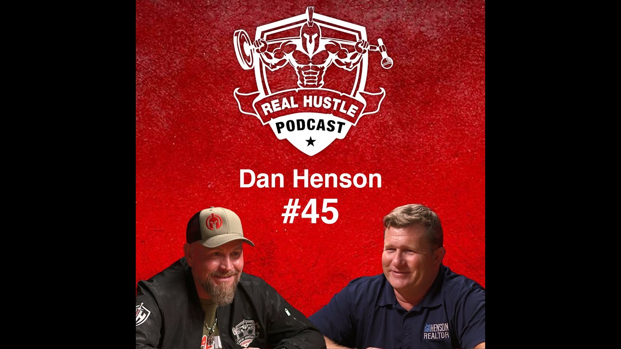 #45 Dan Henson - Realtor, Investor, and Business Owner - YouTube