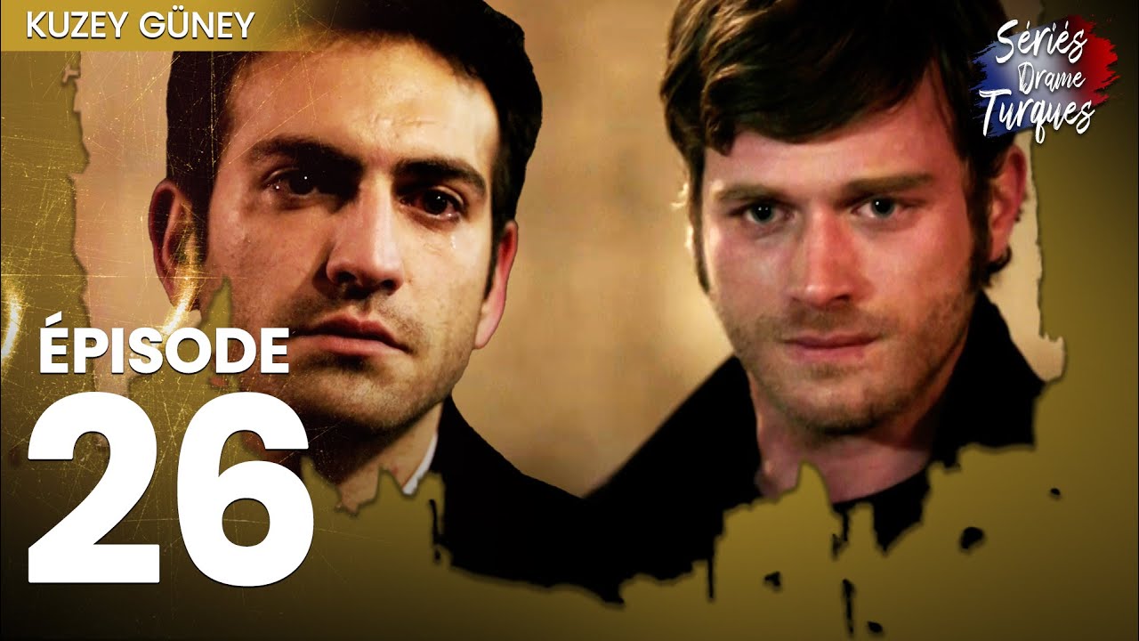 Kuzey Guney - Épisode 26 - YouTube