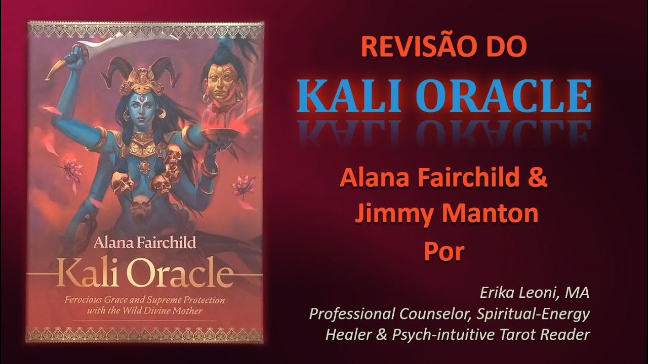 KALI ORACLE CARDS REVISÃO - Alana Fairchild & Jimmy Manton TODAS CARTAS ...