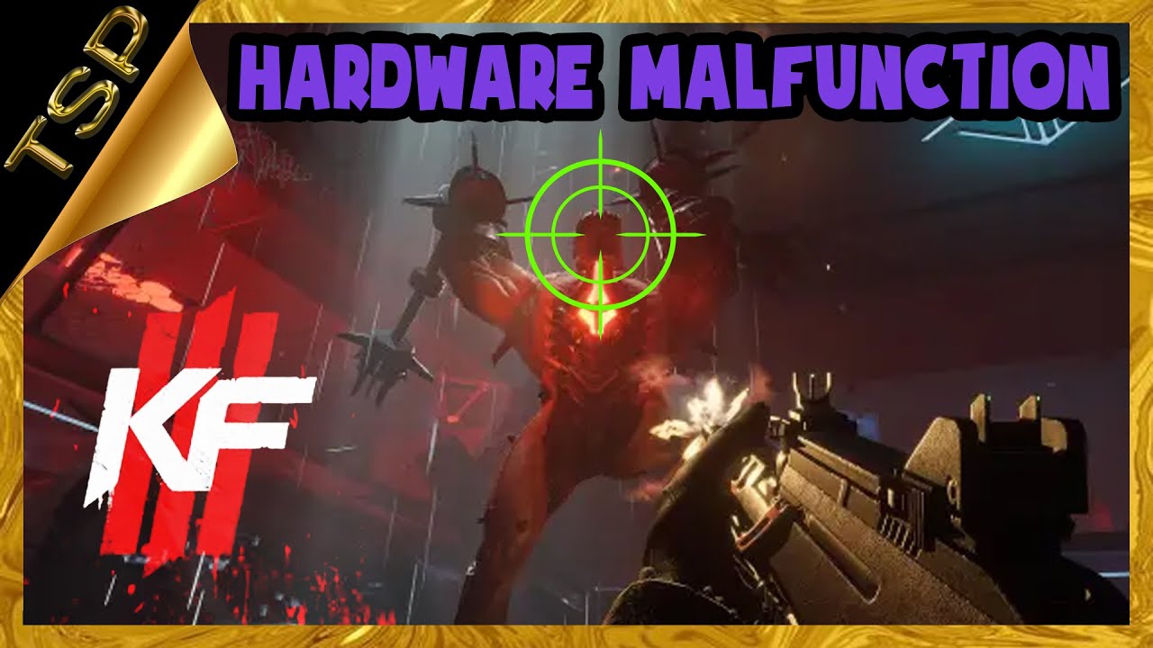 Killing Floor 3 - HARDWARE MALFUNCTION Weekly Mutation - KF3 gameplay ...