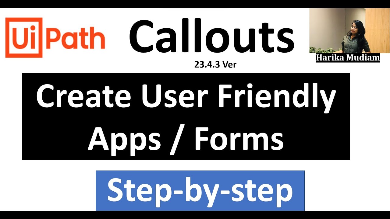 UiPath Callout - Latest 23 4 release - For User Friendly Apps and Forms ...
