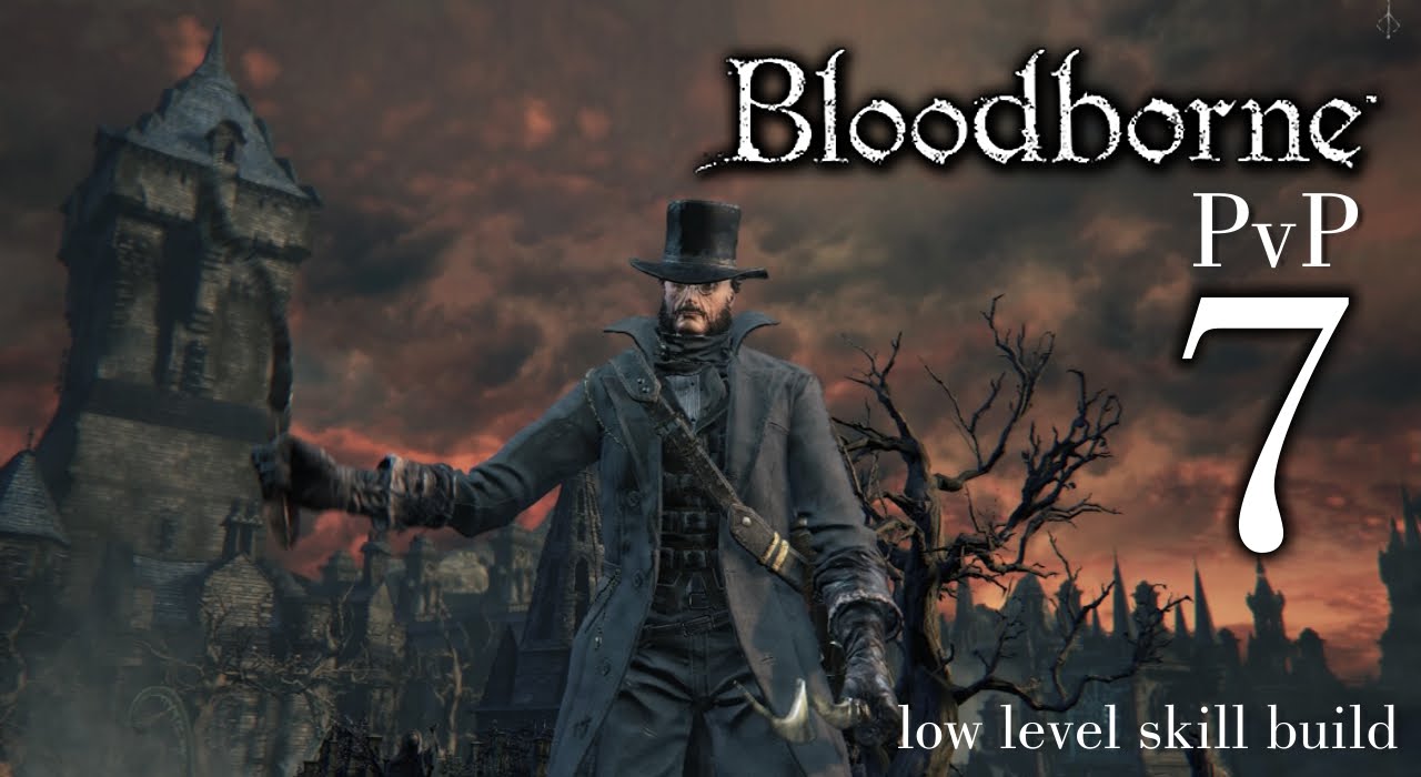Bloodborne - PvP - part 7 - low level skill - YouTube