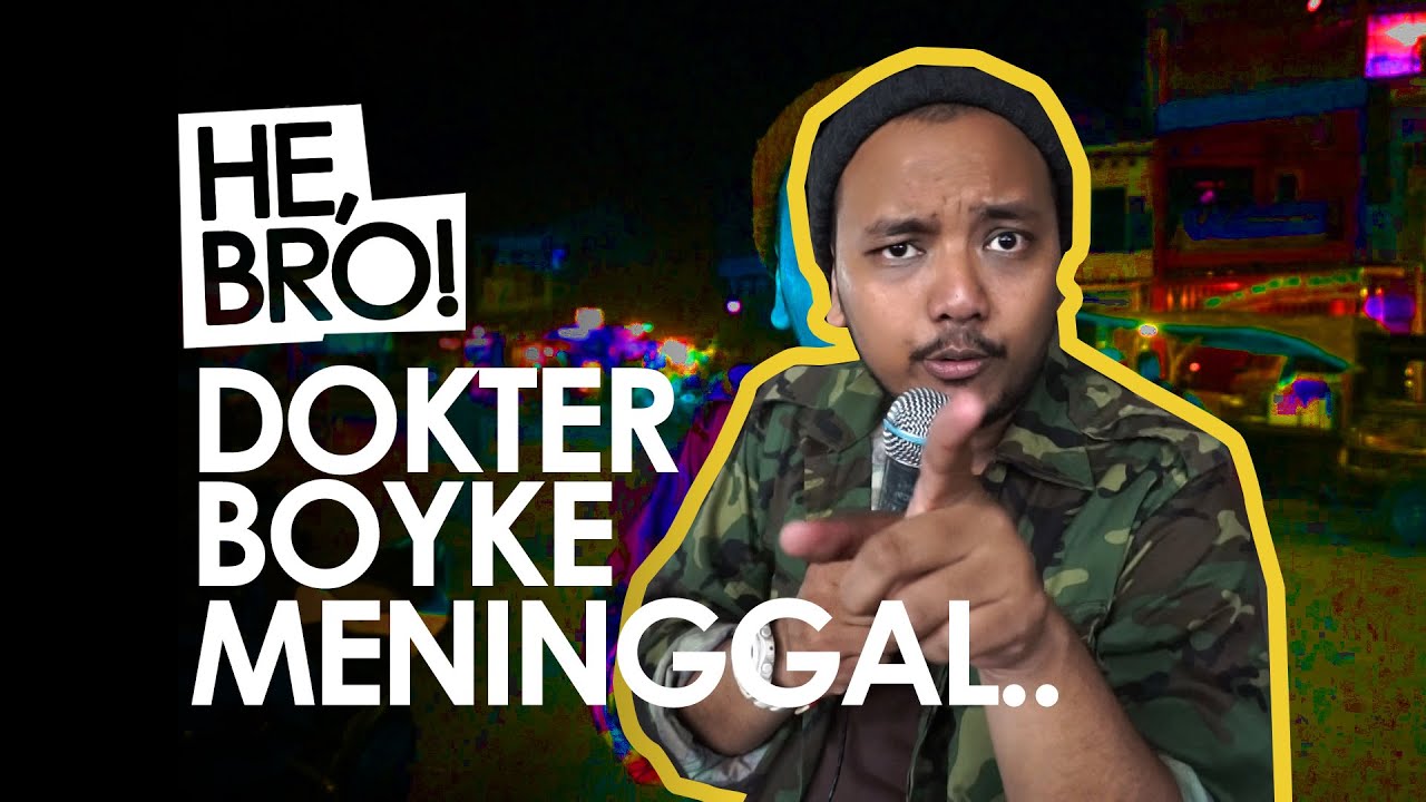 DOKTER BOYKE MENINGGAL?? yang mana?? jangan kemakan CLICKBAIT !! - YouTube
