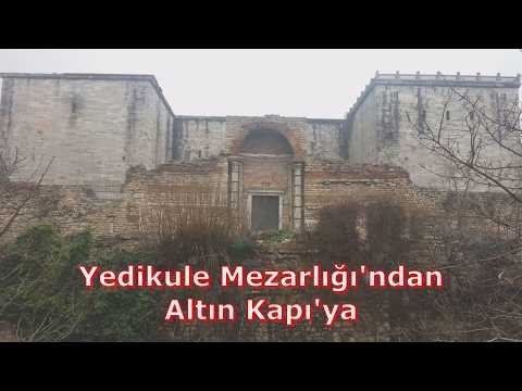 Yedikule Mezarlığı'ndan Altın Kapı'ya.