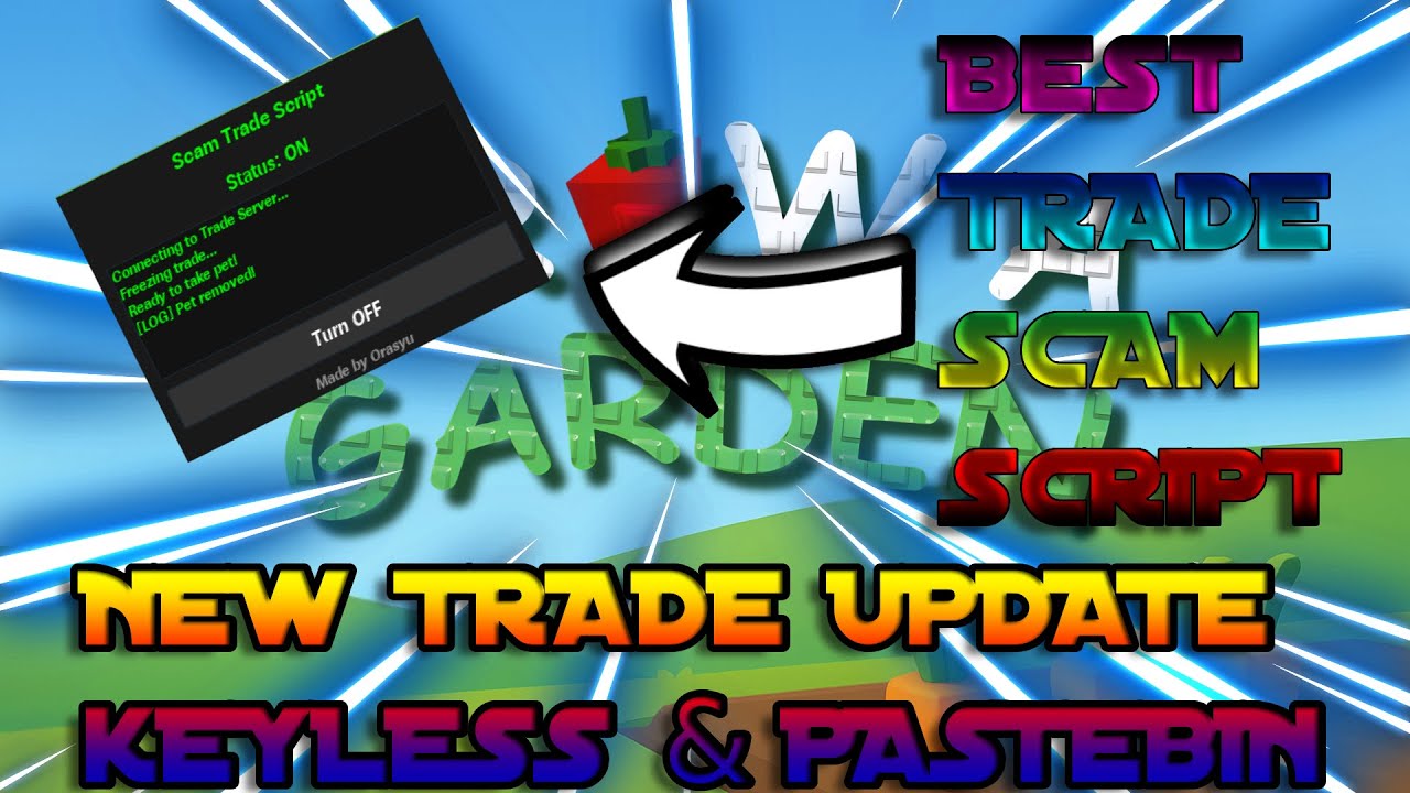 [🔁NEW TRADE UPDATE] 🚀TRADE SCAM SCRIPT IN GROW A GARDEN🍏| 🔑KEYLESS ...