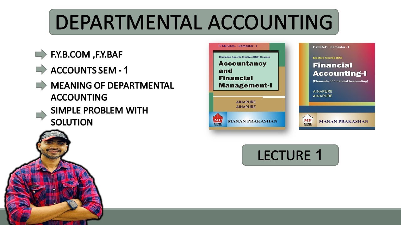 #1 FYBAF FYBCOM | Departmental Accounts | Concept | Financial ...