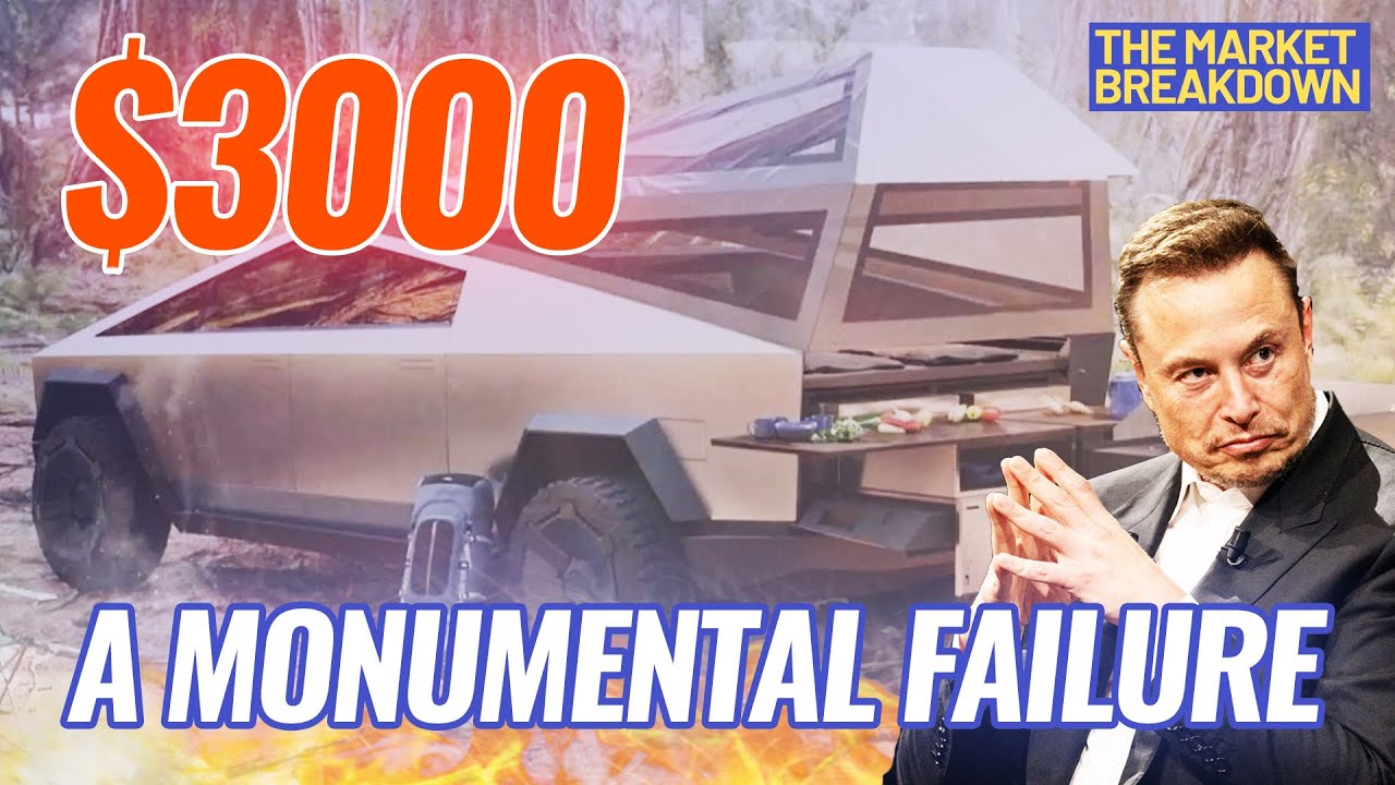 The $3000 Cybertruck Fail | The Market Breakdown EP4 - YouTube