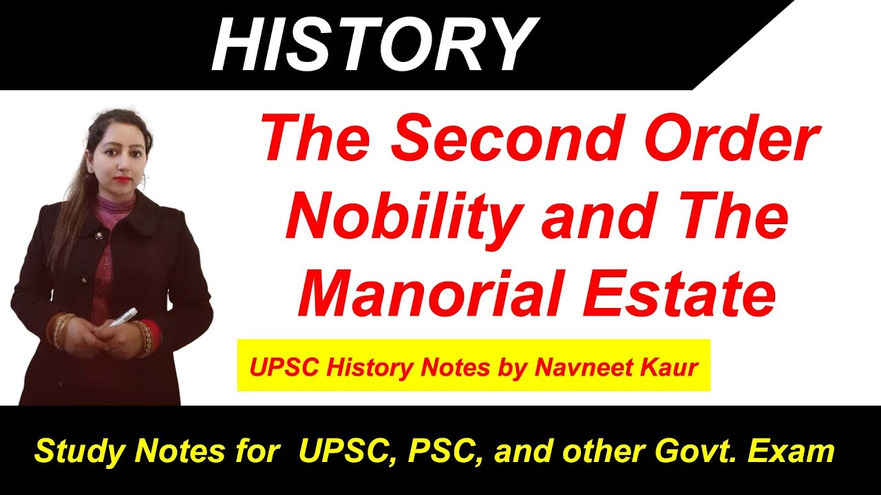 Class 11 - History | The Second Order : Nobility and The Manorial ...