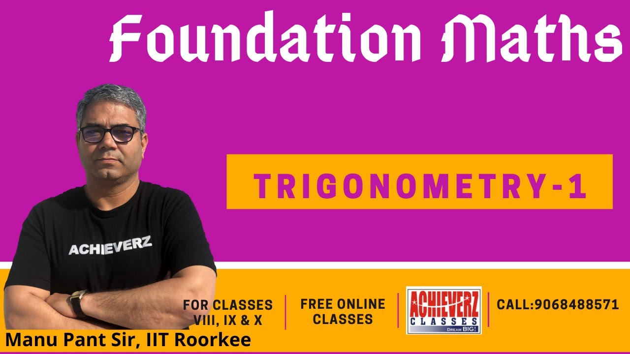 Foundation Maths Trigonometry 1 for class 10 - YouTube