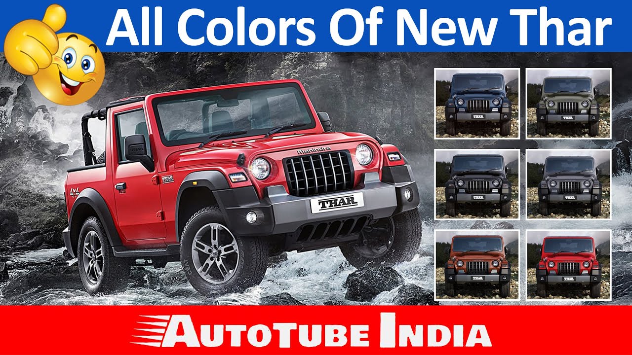Mahindra Thar Colors 🇮🇳 | All New Thar in 6 Colors | #autotubeindia # ...