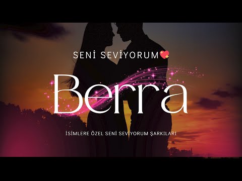 Berra İçin Aşk Dolu Seni Seviyorum Şarkısı 💖#BerraSeniSeviyorum #AşkŞarkısı #Berra #SeniSeviyorum