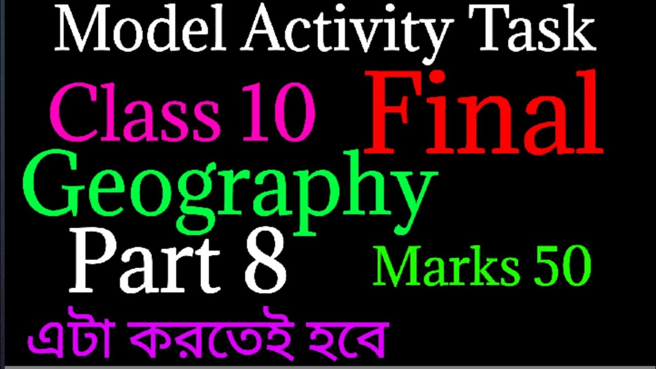 Final model activity task class 10 | Model activity task class 10 ...