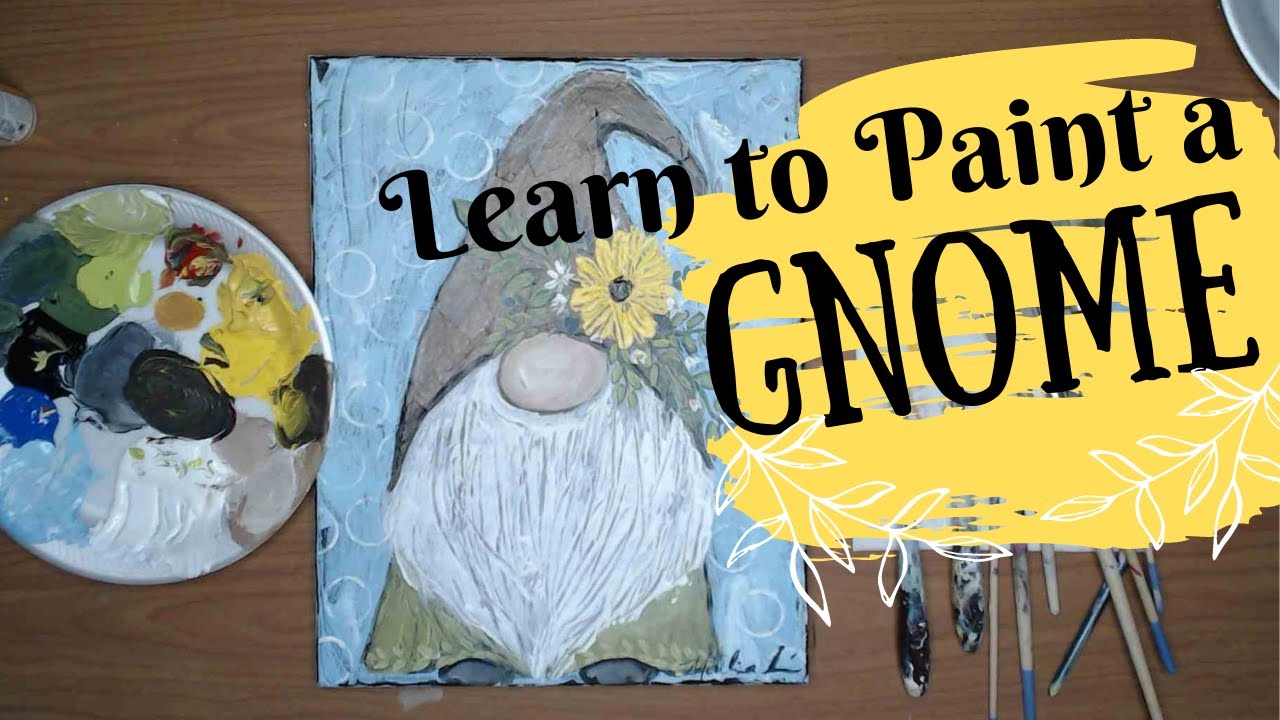 Learn to Paint a Gnome - Time-Lapse Art Instruction Video - YouTube