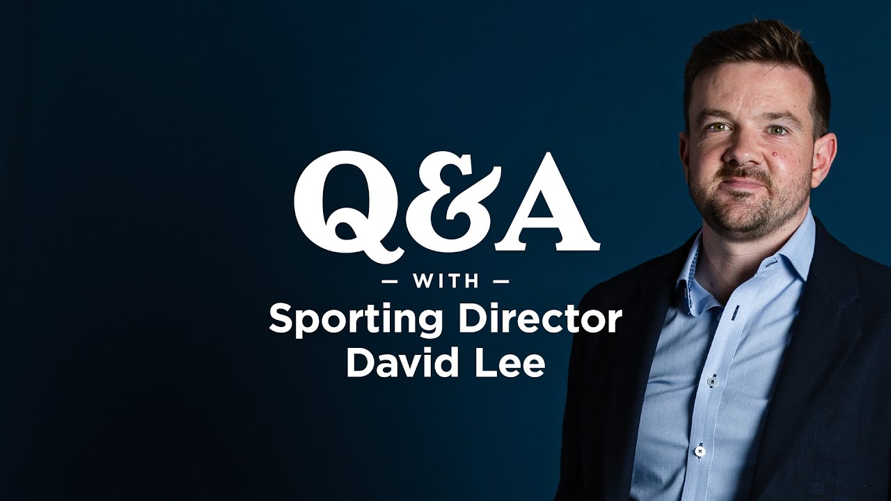 Q&A with Sporting Director David Lee - YouTube