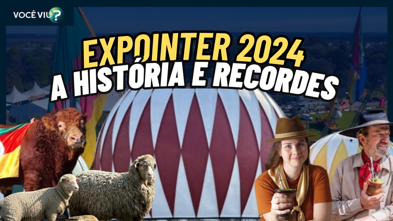 Expointer 2024: a maior feira do agronegócio do Rio Grande do Sul - YouTube