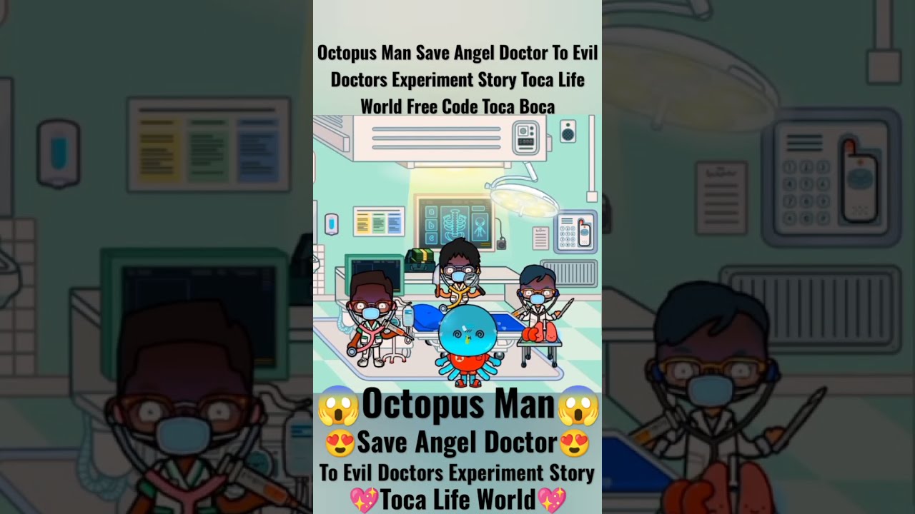 Octopus Man Save Angel Doctor To Evil Doctors Experiment Story Toca ...