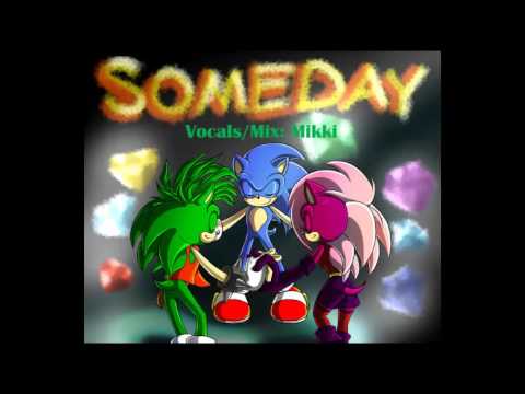 {Mikki} Someday - Sonic Underground [REDO COVER] - YouTube