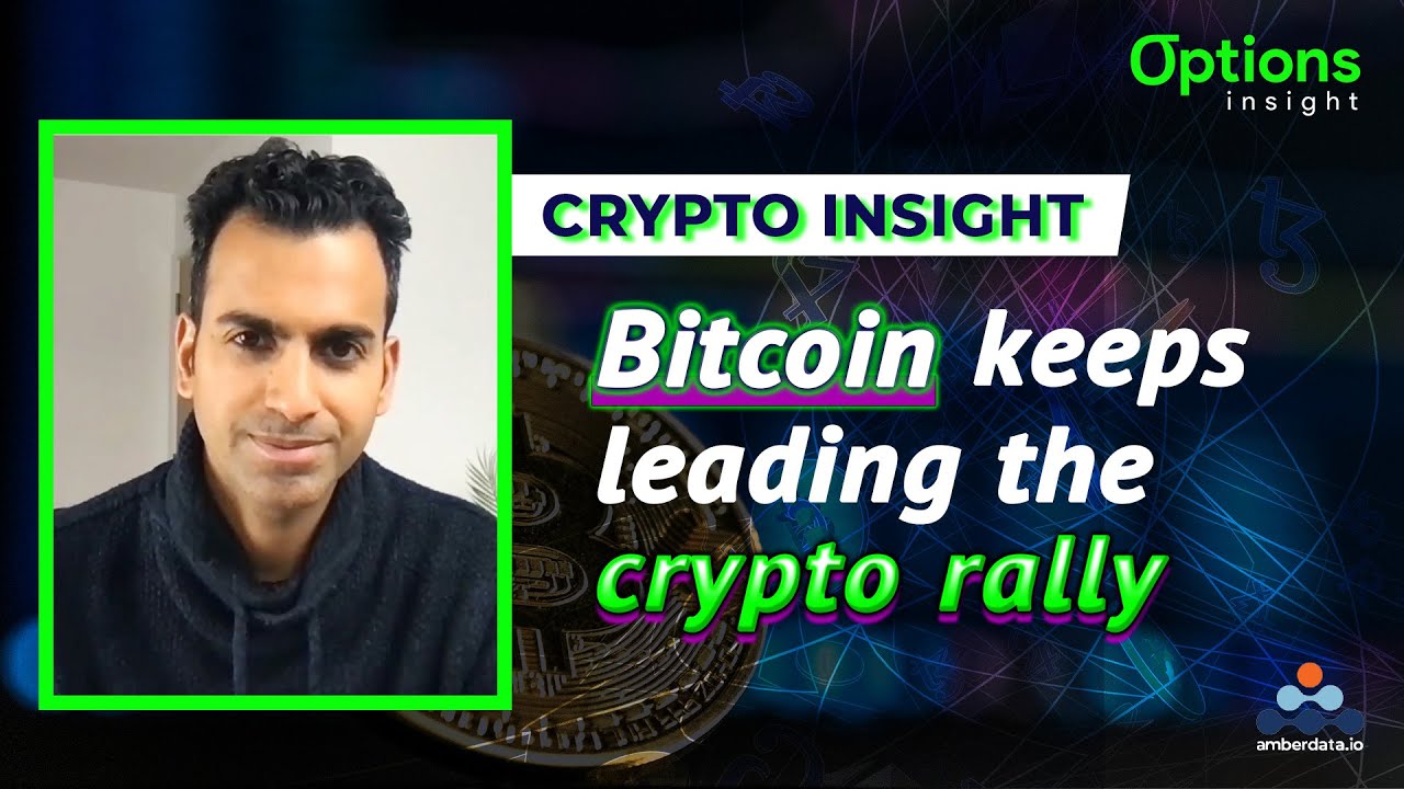 Bitcoin Keeps Leading the Crypto Rally | Crypto Insight - YouTube