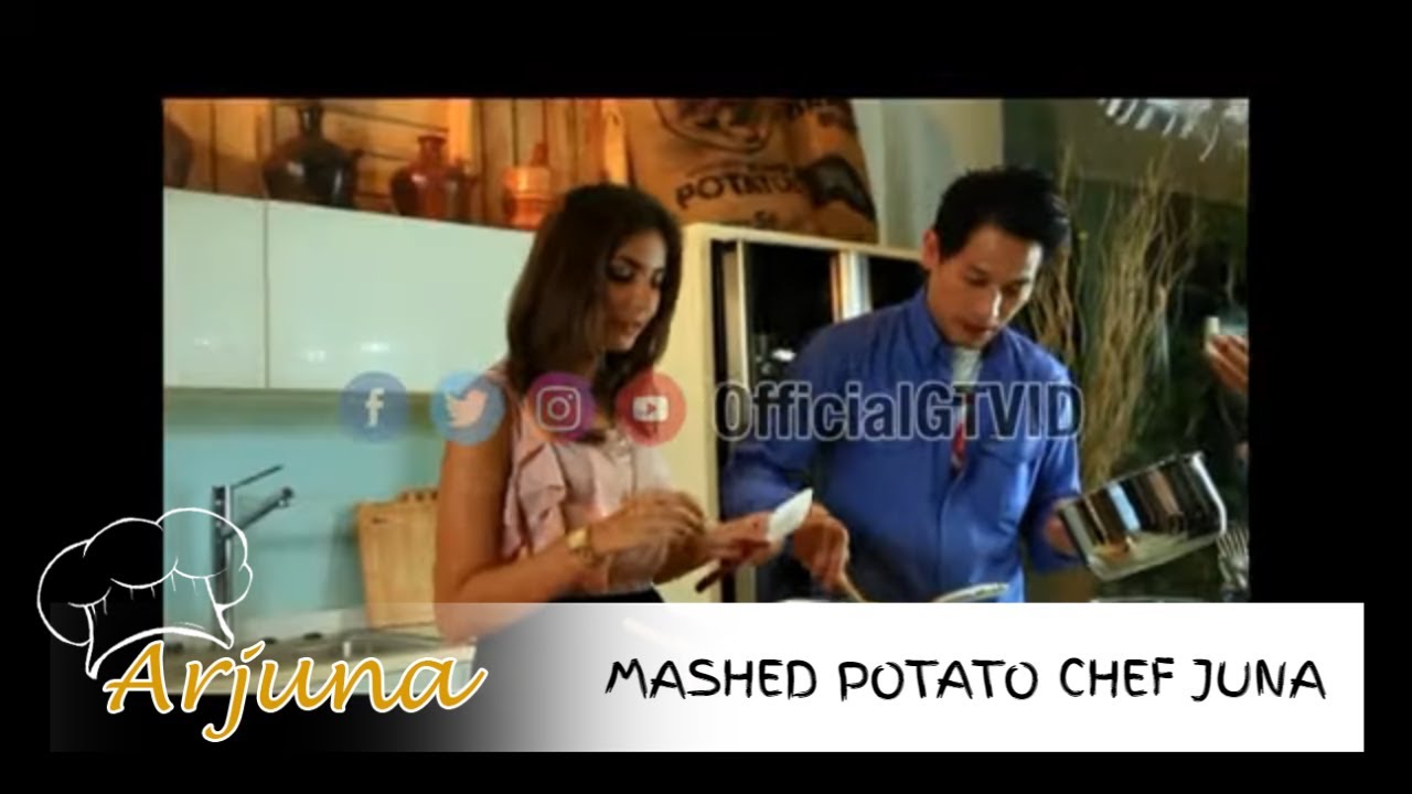 Mashed Potato Ala Chef Juna | Arjuna Eps 1 (3/3) - YouTube