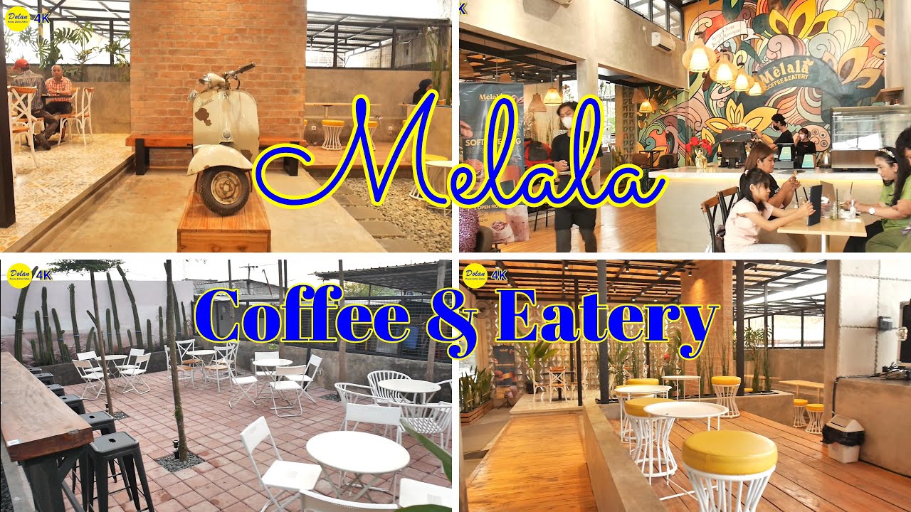 MELALA COFFEE & EATERY - NEW HIDDEN GEM IN DEPOK - WAJIB DATANG KESINI ...