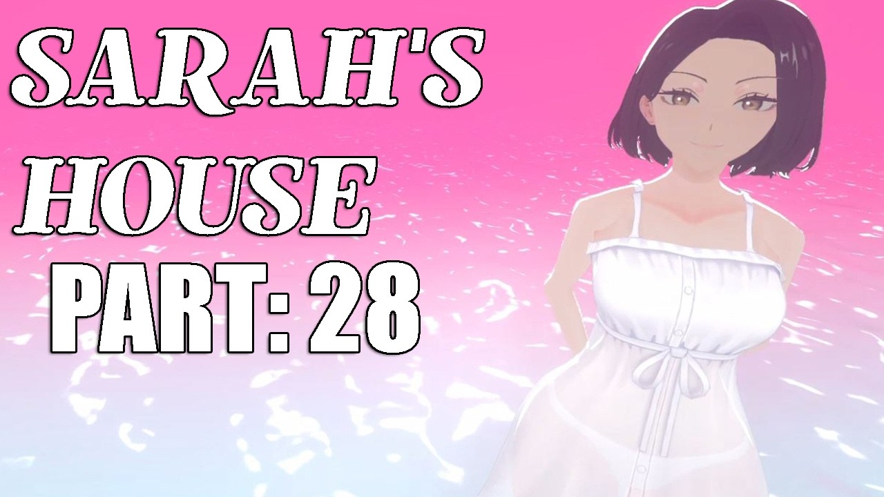 Sarah’s House (Aunt's House) Part 28 | v0.10.1 | Dream or Nightmare ...