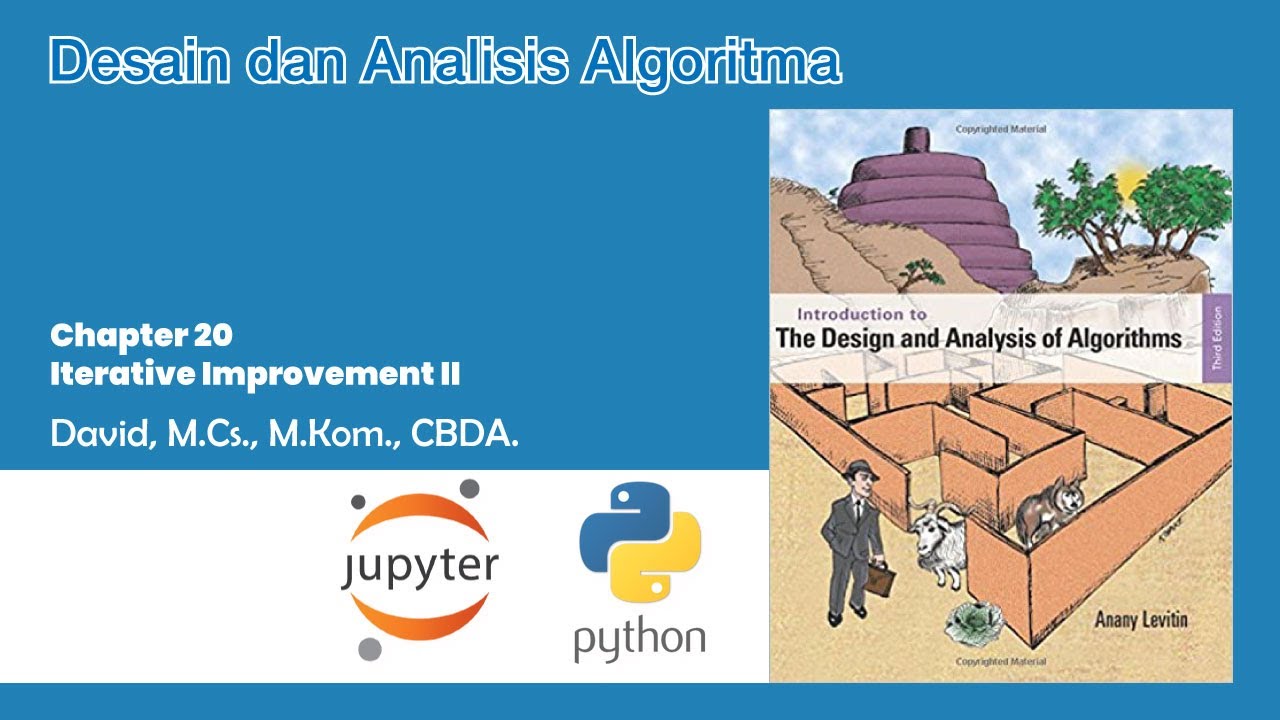 Chapter 20 - Iterative Improvement II - Maximum Flow Problem (Ford-Fulkerson Algorithm) - YouTube