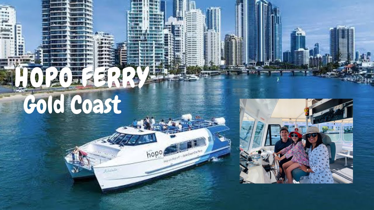 Hopo Ferry Adventure at Gold Coast - YouTube